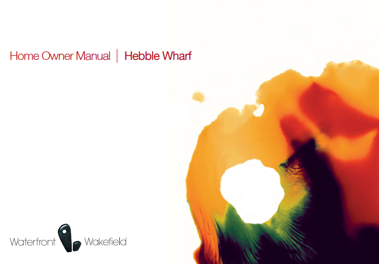Hebble Wharf Home Owner Manual – Hebble Wharf Residents & Owners ...